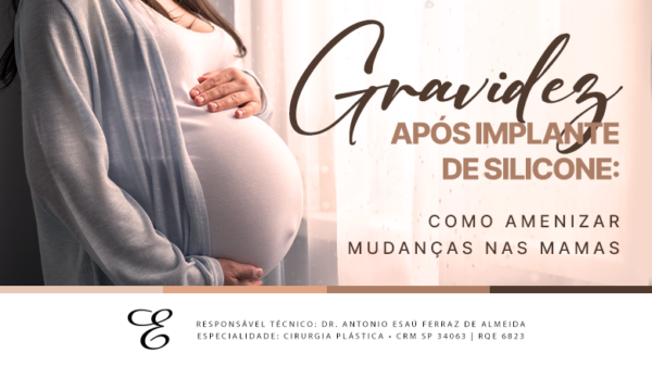 Cuidados Cruciais Durante a Gravidez Após Implante de Silicone: Guia ...